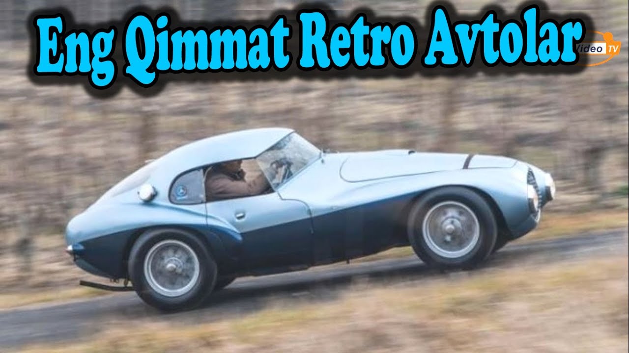 Hech Kim Rad Eta Olmaydigan Osmono’par Narxdagi Retro Avtomobillar ...