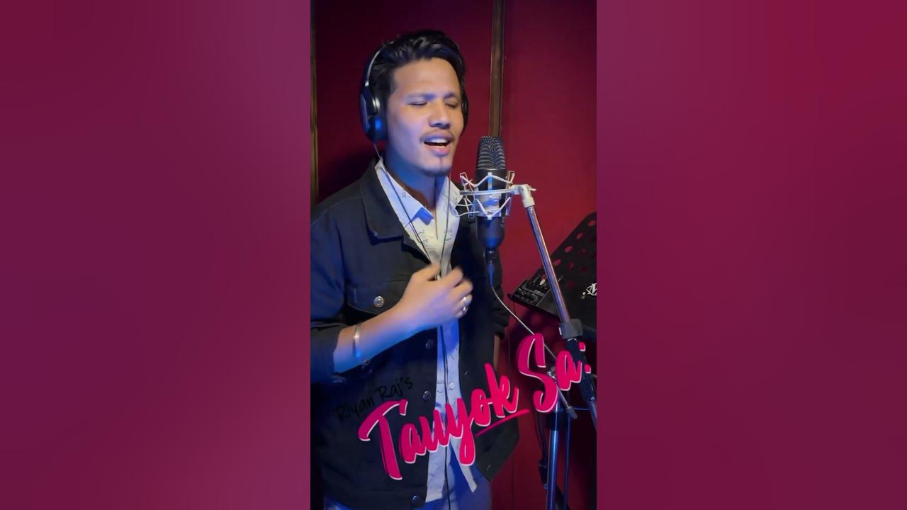 tauyok sa: Riyan raj💞new song - YouTube