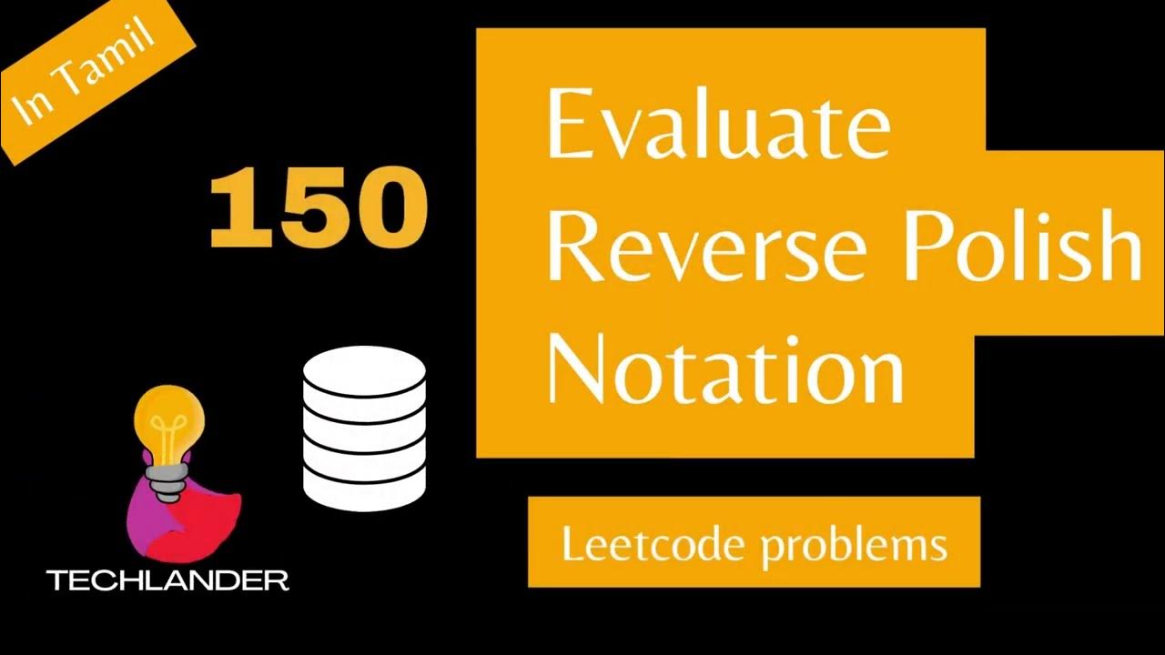 Leetcode 150 - Evaluate Reverse Polish Notation (Stack) - Explanation with code - In Tamil - YouTube