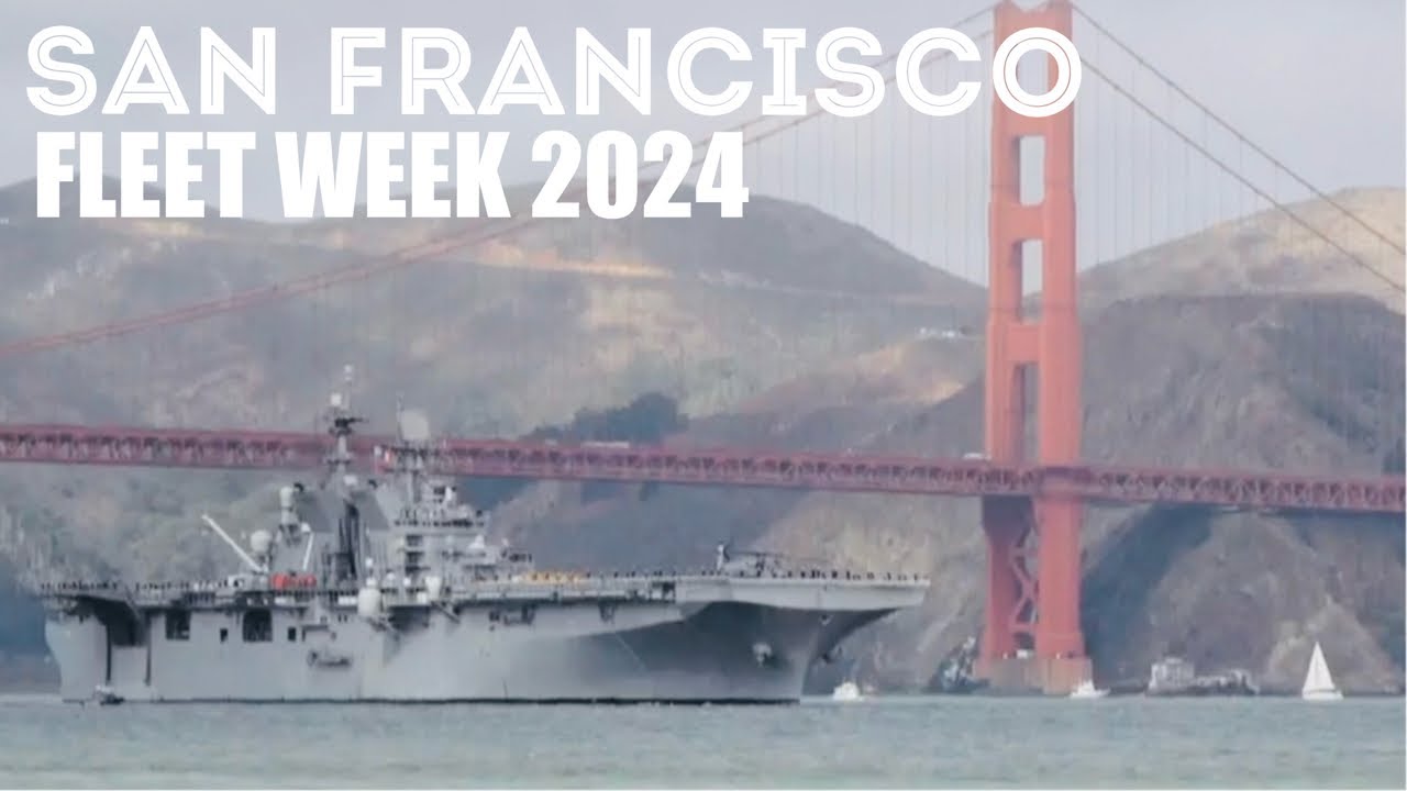 2024 San Francisco Fleet Week in 4K: Parade of Ships & Airshow - YouTube