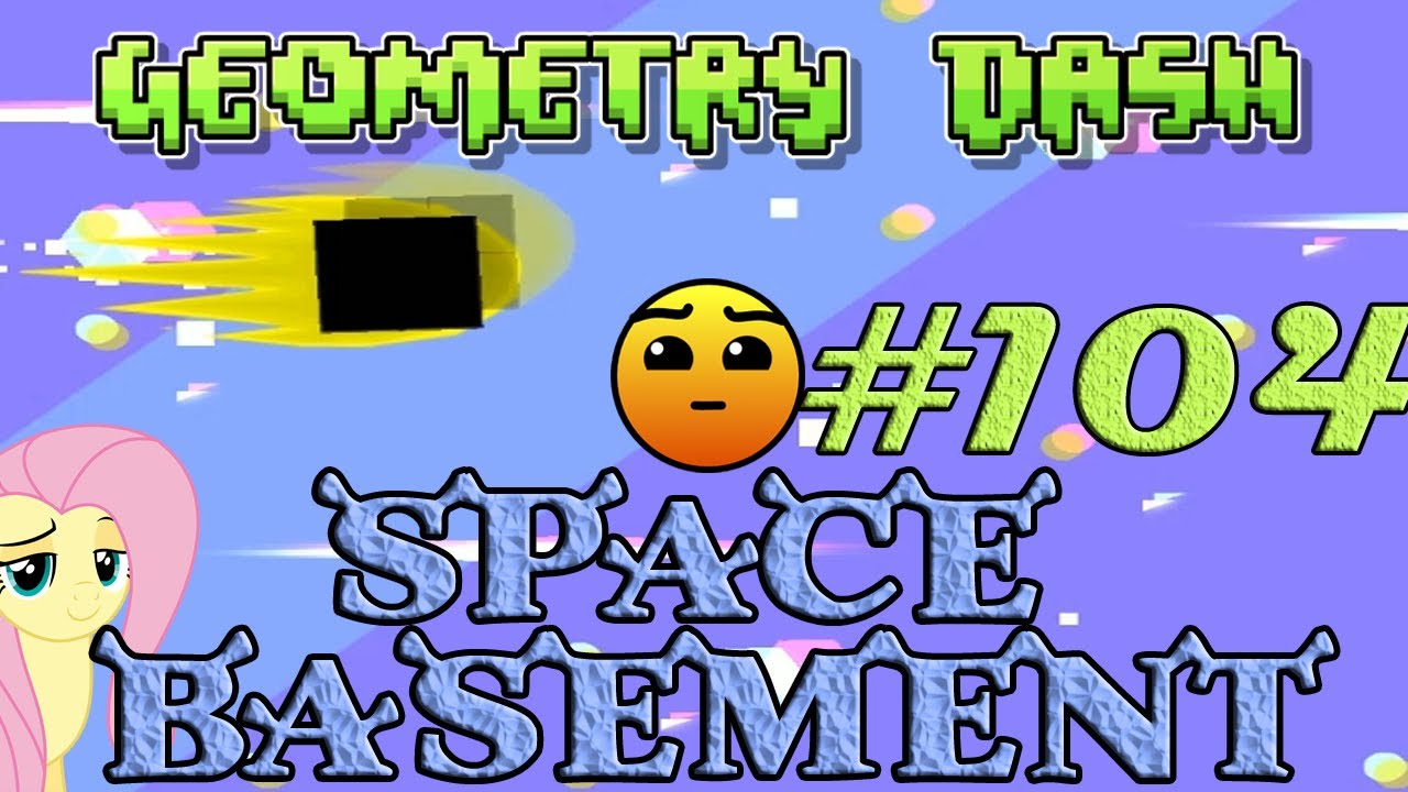 КОССМОСС! - Geometry Dash (GD) 104 - Hard - Space Basement - YouTube