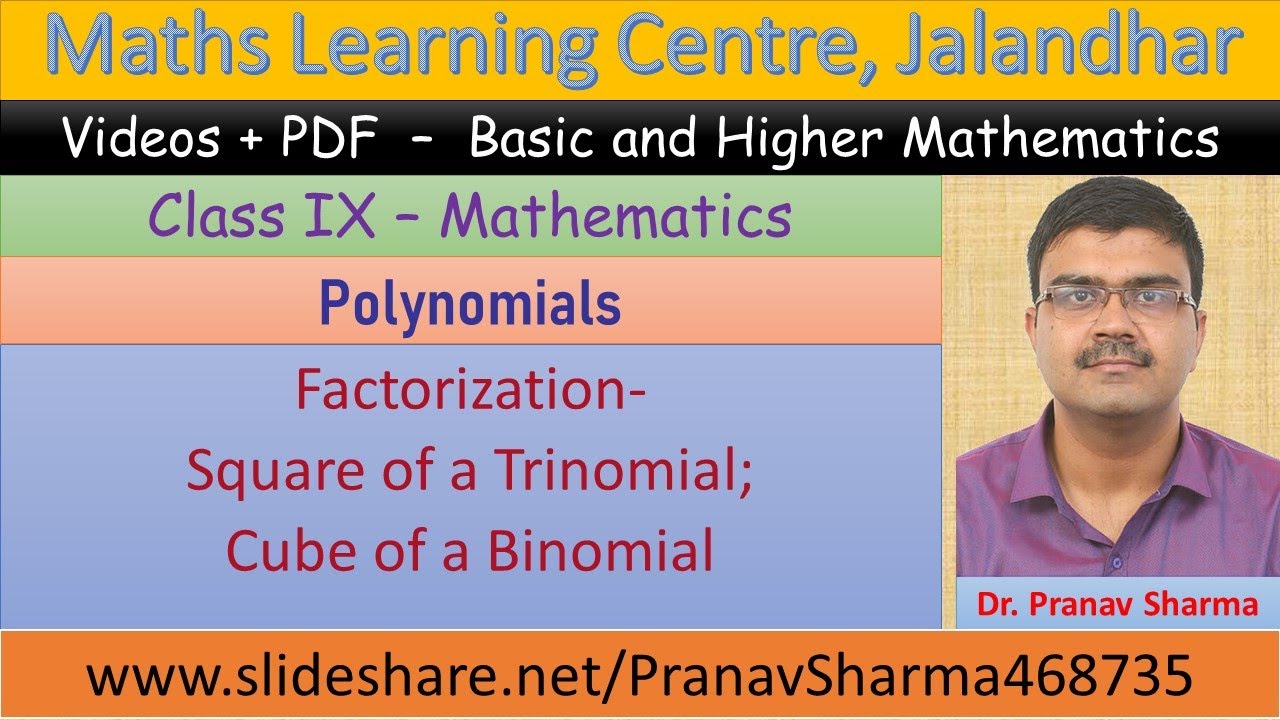 Class 9 Chapter 2 Polynomials Lecture 7 (Square of a trinomial and cube ...