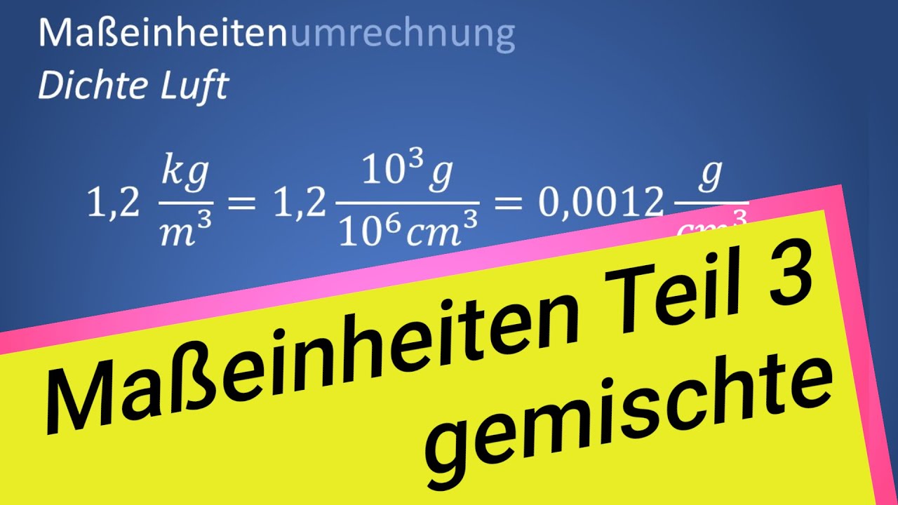 Maßeinheiten Teil 3: gemischte Maßeinheiten - YouTube