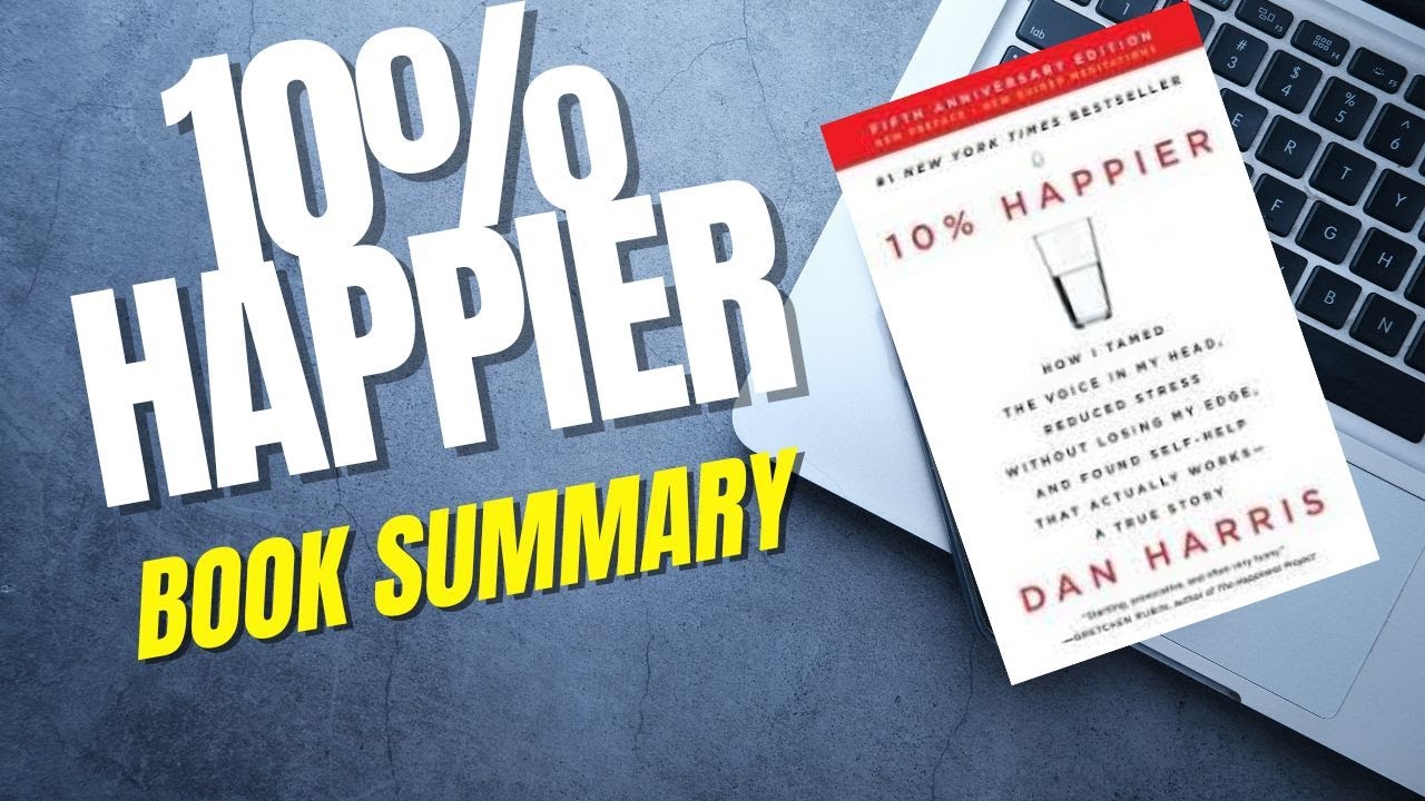 10% Happier Book summary by "Dan Harris". | 10% happier book summary in English - YouTube