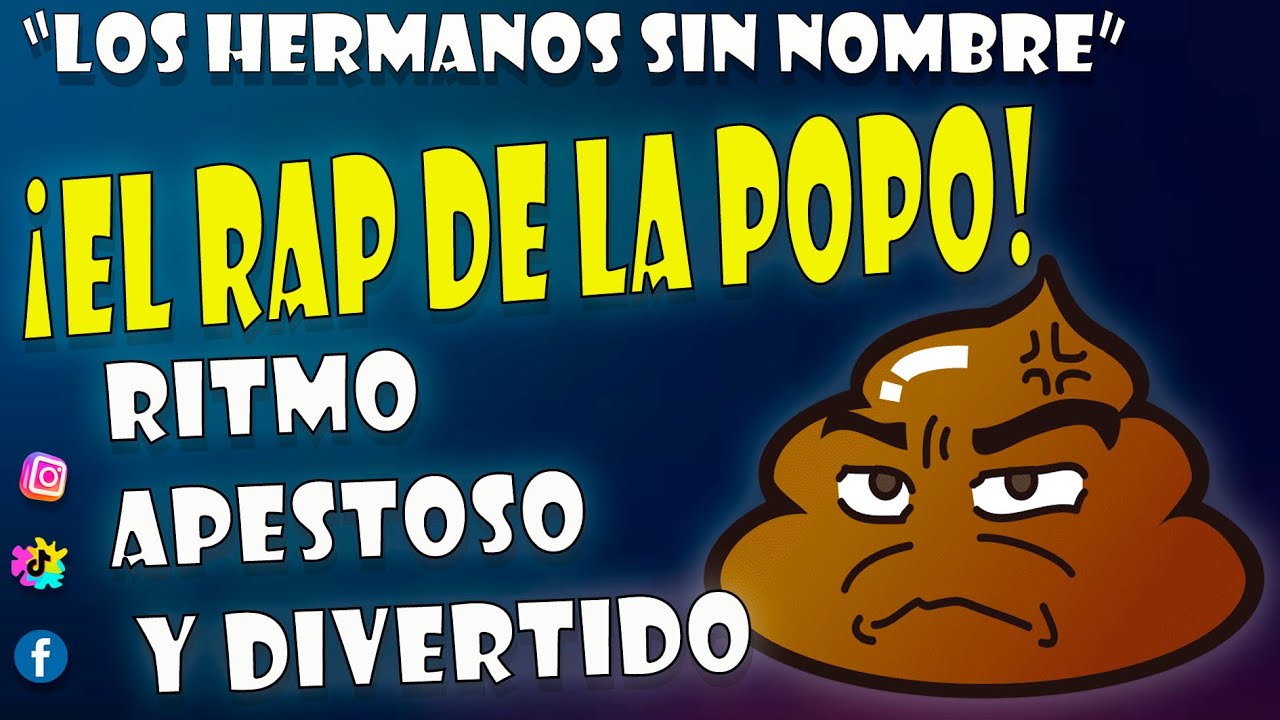 ¡El Rap de la Popo! 💩 Ritmo Apestoso y Divertido - Los hermanos sin ...