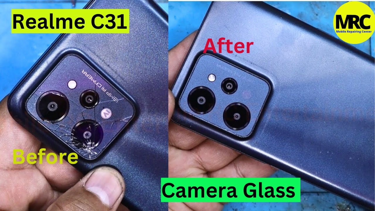 Realme C31 Camera Glass Replacement | Realme C31 Camera Glass - YouTube