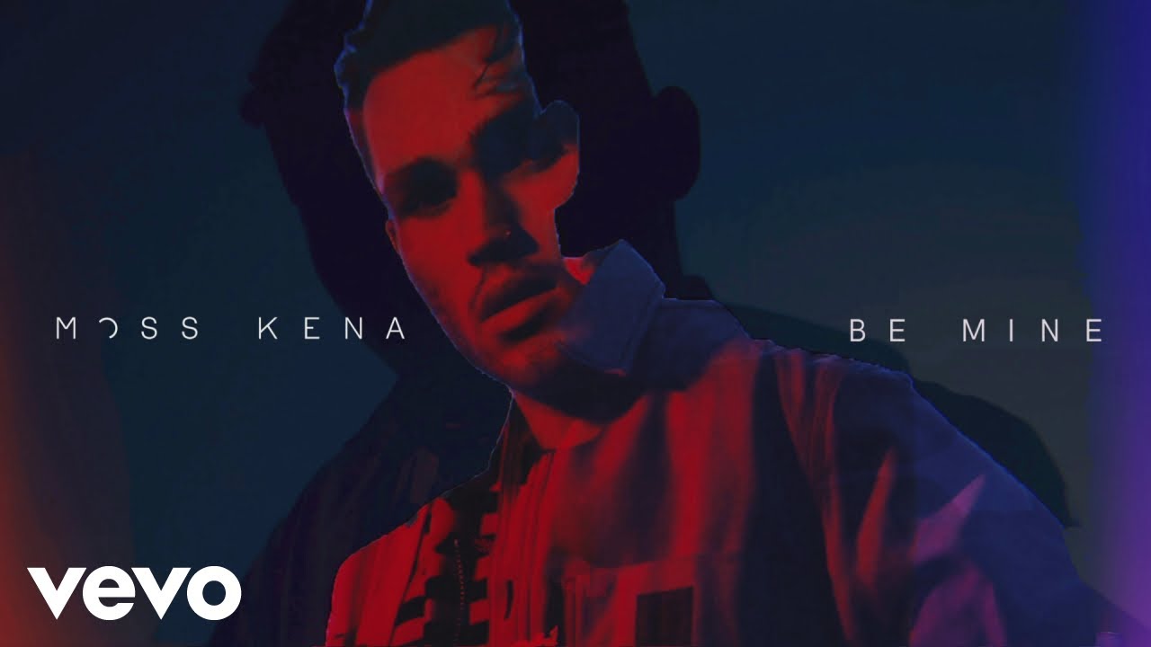 Moss Kena - Be Mine (Audio) - YouTube