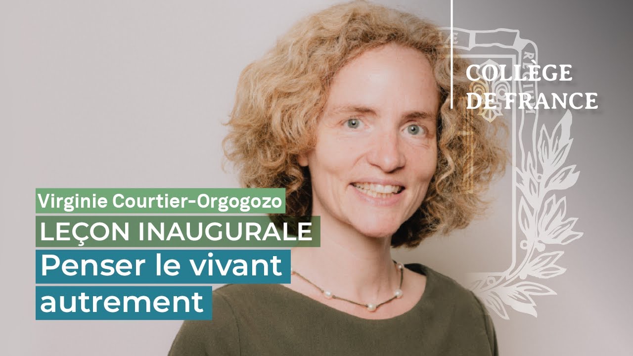 Penser le vivant autrement - Virginie Courtier-Orgogozo (2023) - YouTube