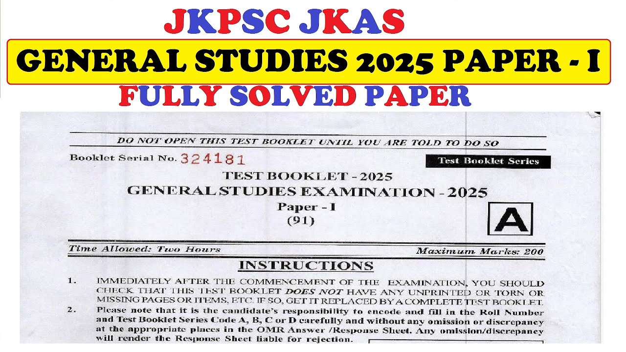 TODAYS FULLY SOLVED JKPSC JKAS GENERAL STUDIES PAPER I 2025 WITH ANSWER ...