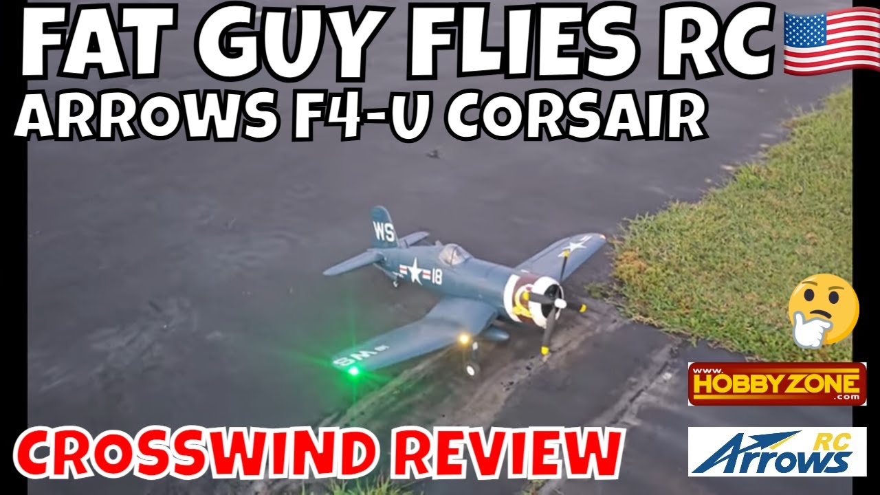 ARROWS F4U CORSAIR CROSSWIND REVIEW by FGFRC #aviation #rcplane #rc ...