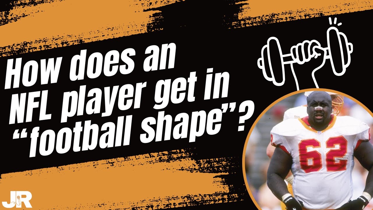 How Does An NFL Player Get In "Football Shape"? - Ian Beckles | The Jay ...