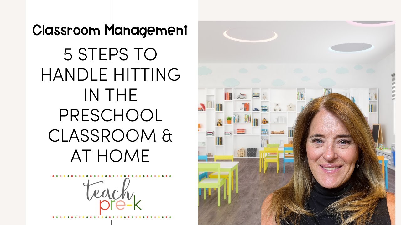 5 Steps to Handle Hitting in the Preschool Classroom (and at Home ...