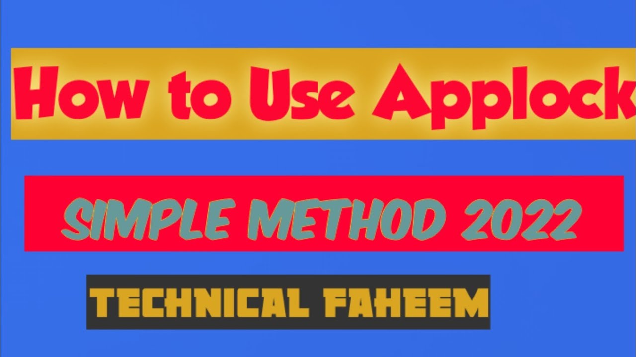 How to use AppLock 2022 | Technical Faheem - YouTube