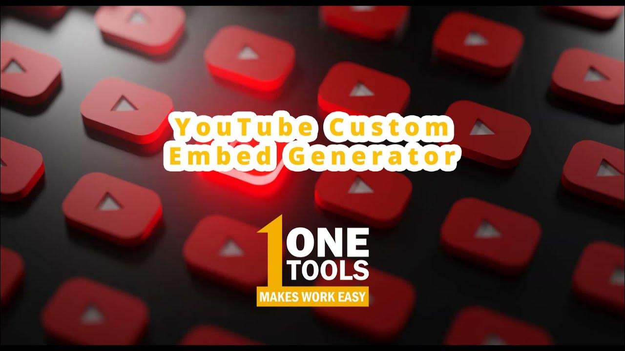 YouTube custom embed code by ONE tools - YouTube
