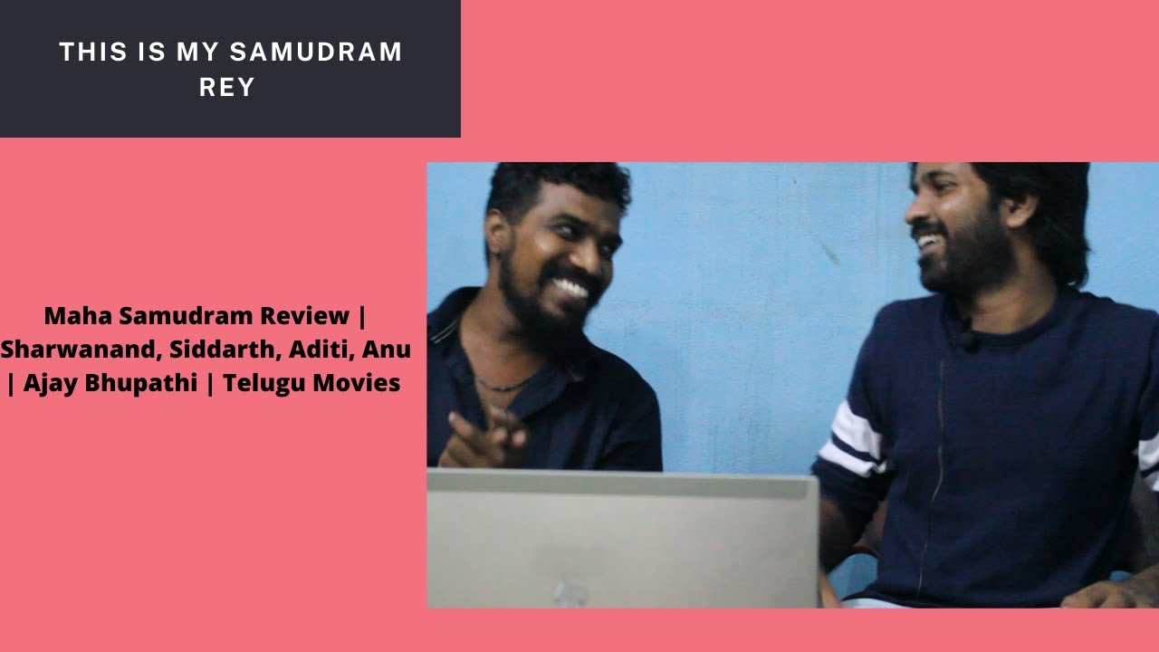 MahaSamudram | Sharwanand, Siddarth, | Ajay Bhupathi | Telugu Movie ...