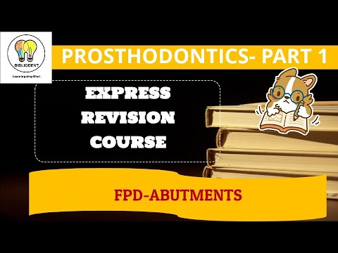 ABUTMENT IN FPD| FPD| PROSTHODONTICS| EXPRESS REVISION| NEET MDS| INICET|@bibliodent - YouTube