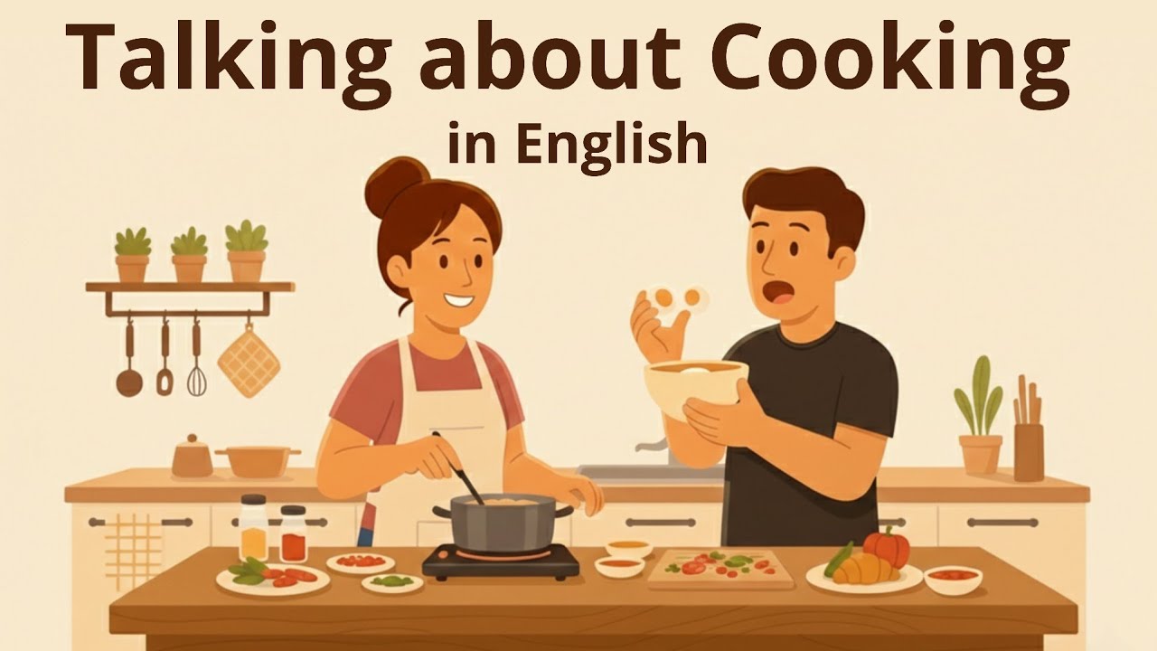 How to Talking About Cooking Talkin English | Real English Conversation ...