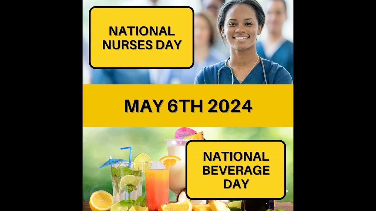 May 6, 2024 | Caring Hearts and Refreshing Sips: National Nurses Day ...