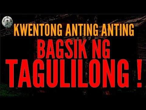 ANTING ANTING STORY | BAGSIK NG TAGULILONG ! | FULL STORY - YouTube