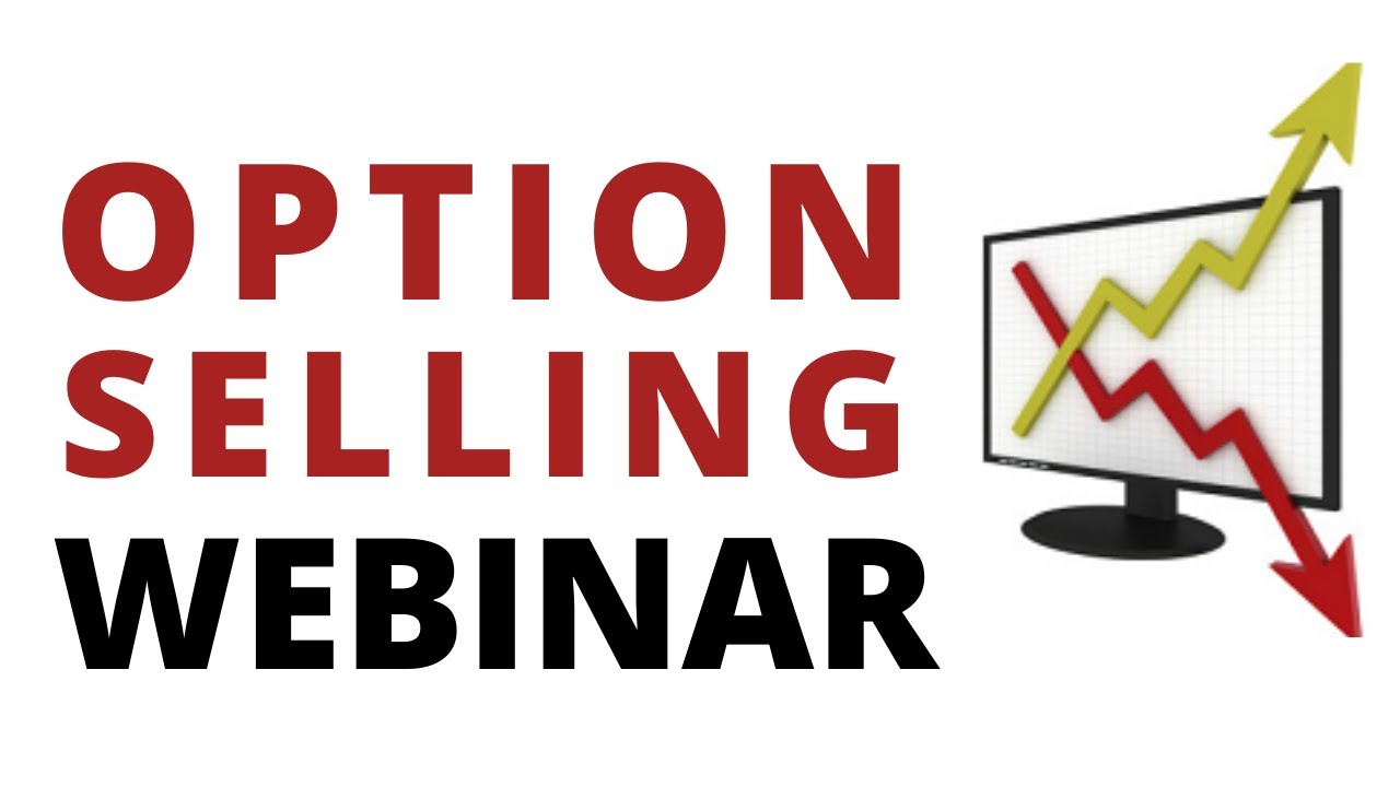 Option Selling Webinar for beginners - YouTube