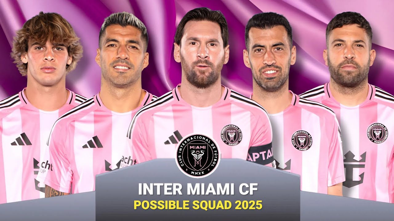 Inter Miami CF Squad 2025 • Players List Update Inter Miami • Display ...