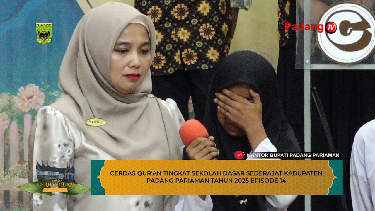 🔴 LIVE : Cerdas Qur'an Tingkat Sekolah Dasar Kabupaten Padang Pariaman Tahun 2025 Episode 14 ...