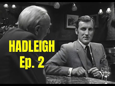 Hadleigh - episode 2 (1969) | The Wrong Side of the Hill | Starring Gerald Harper