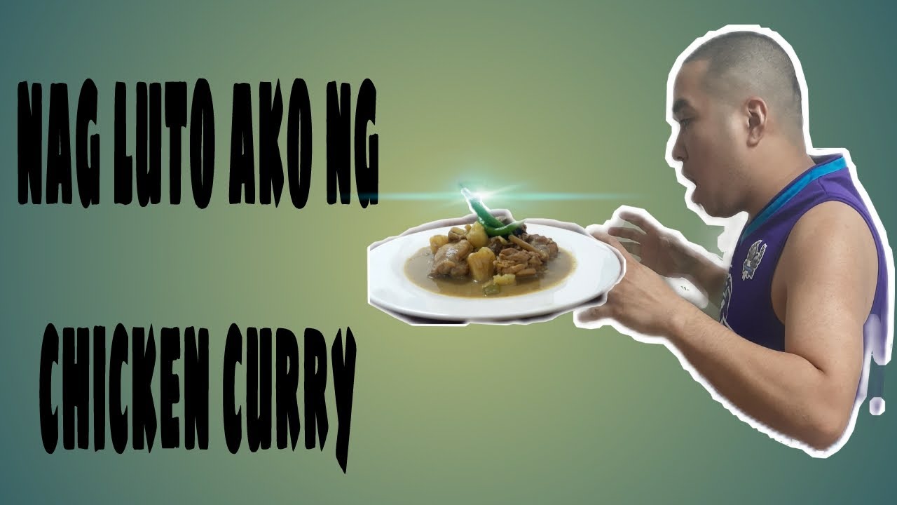 paano mag luto ng chicken curry - YouTube