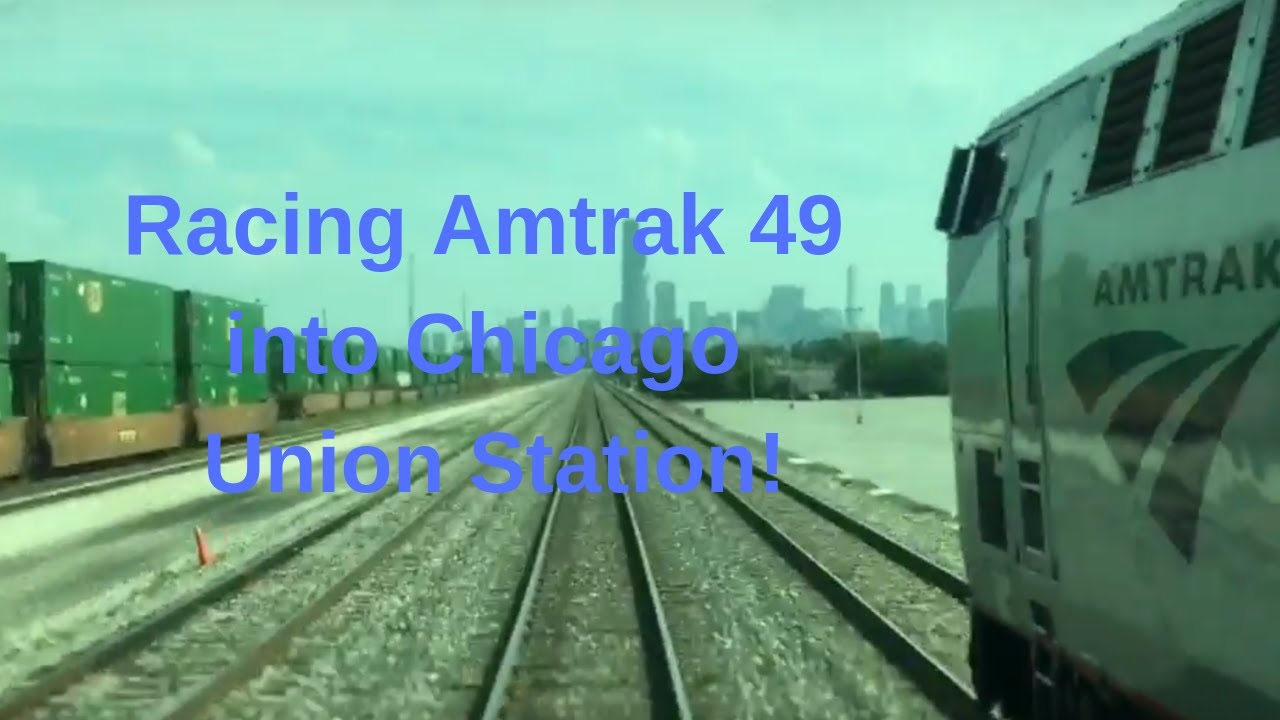 Racing Amtrak 49 into Chicago! - YouTube