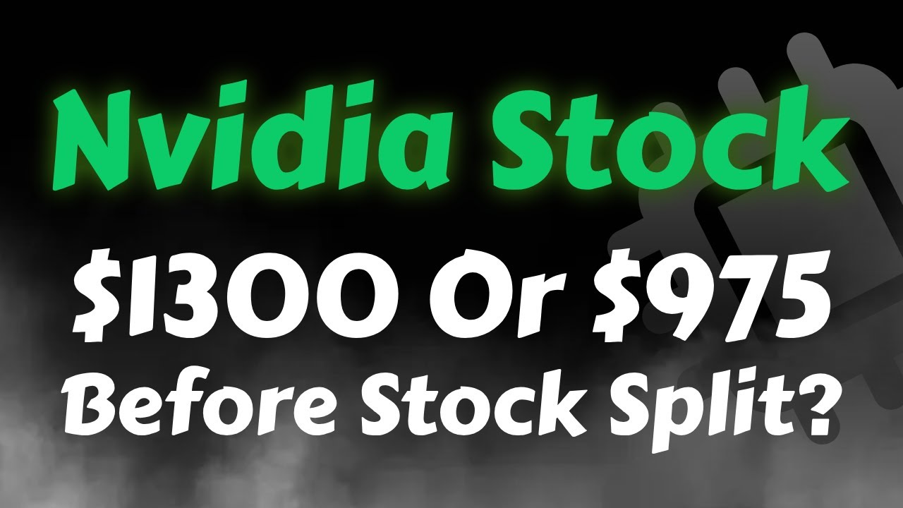 Nvidia Stock Analysis | $1300 Or $975 Before Stock Split? Nvidia Stock ...