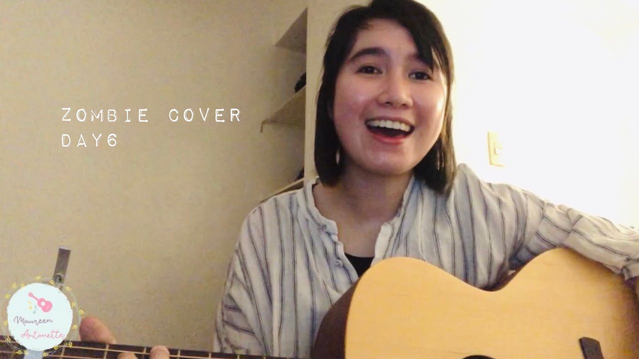 Zombie - Day6 | Cover by Maureen Antonette - YouTube Music