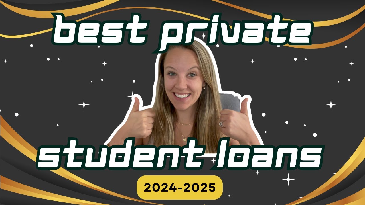 Best Private Student Loans Of 2024 2025 YouTube Best Private Student Loans Of 2024 2025 YouTube