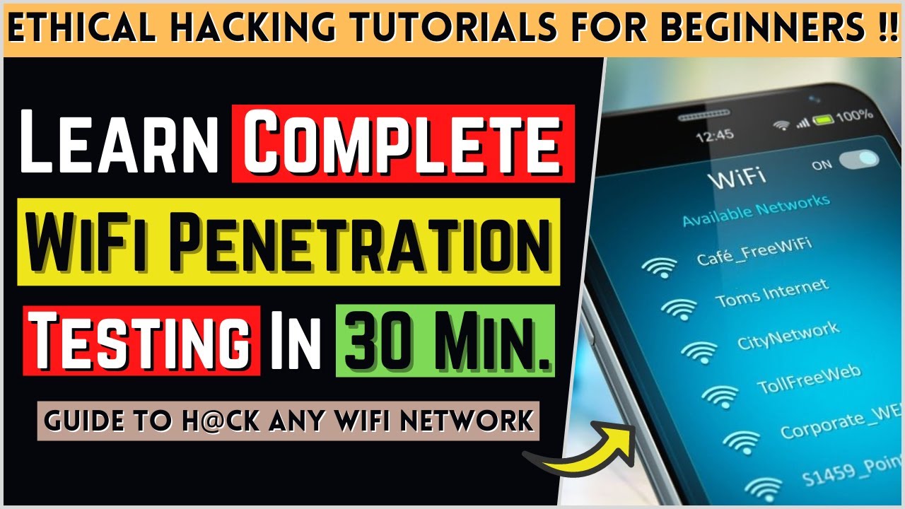 Wi Fi Penetration Testing Tutorial For Beginners Learn Wi Fi Pentesting In Just 30 Minutes 🔥🔥