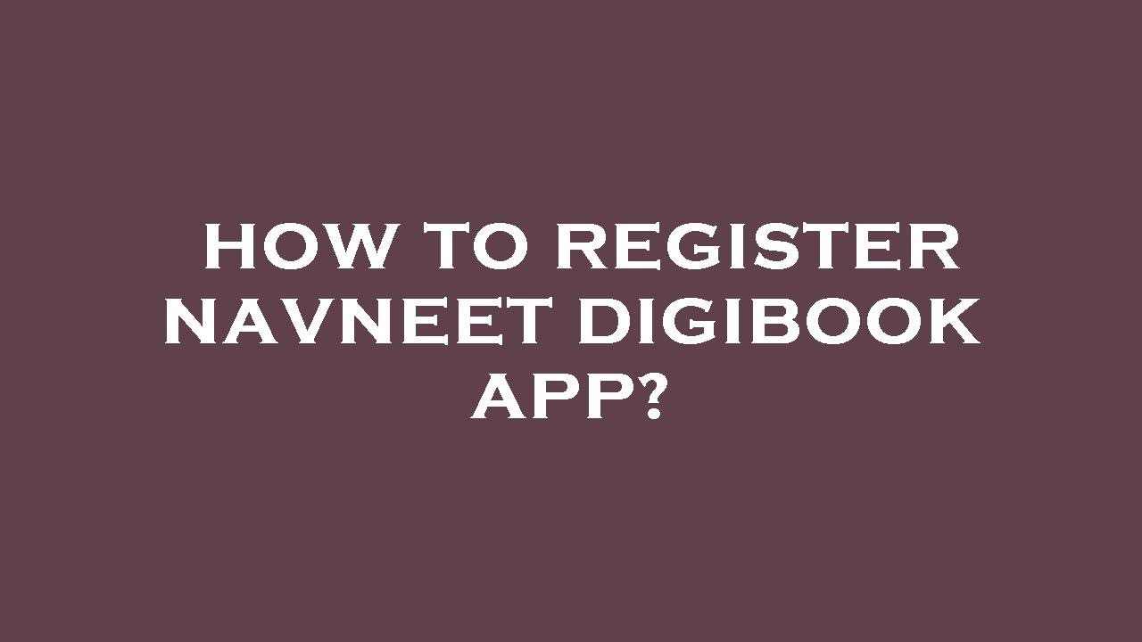 How to register navneet digibook app? - YouTube