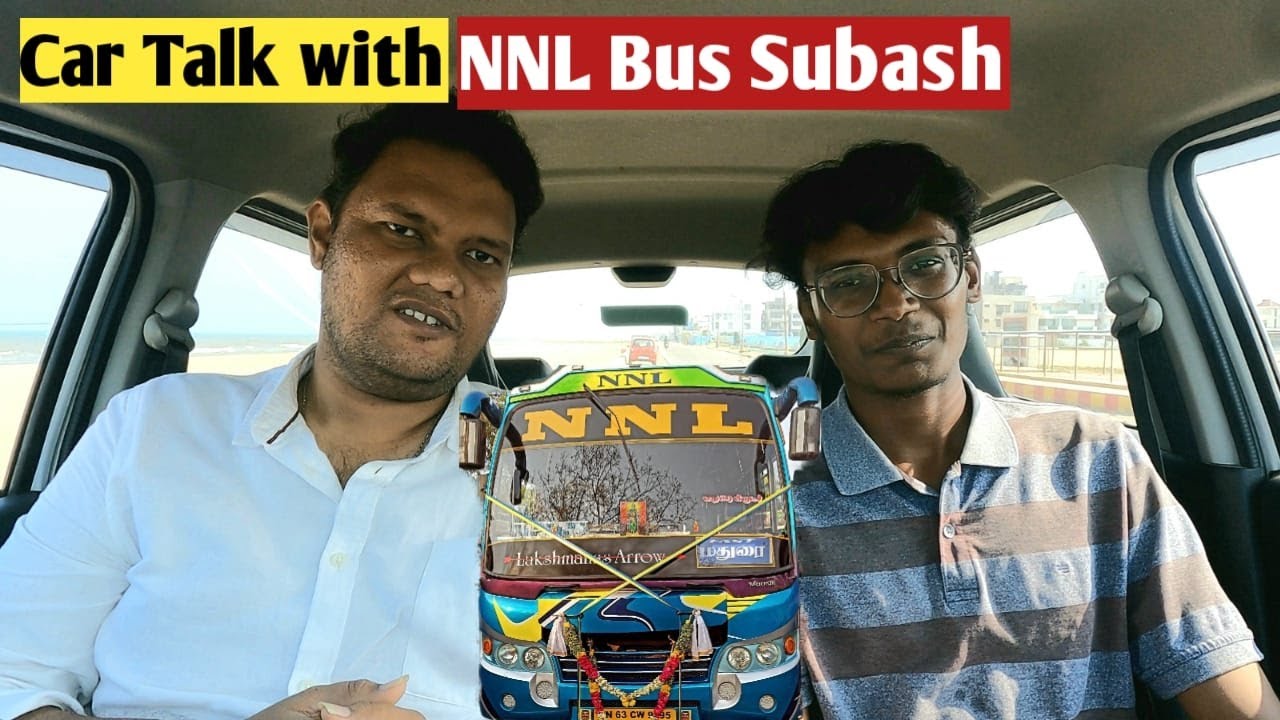 65 Year Bus Transport Legacy | Car Talk with NNL Bus Fan Subash - YouTube