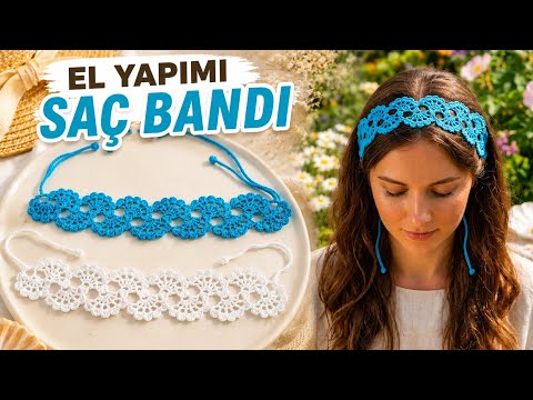 Tığ İşi Şık Saç Bandı Yapımı 💙 Yazlık Dantel Saç Aksesuarı
