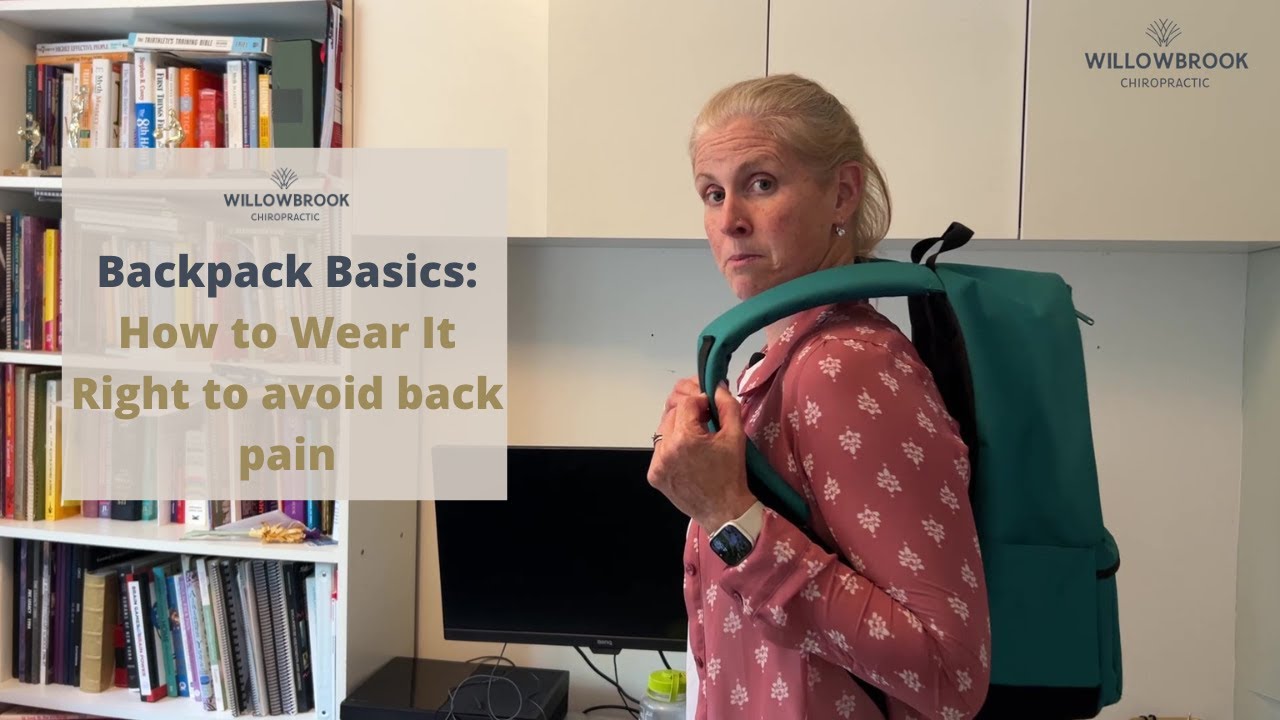 Backpack Basics: How to Wear It Right to avoid back pain // Langley BC ...