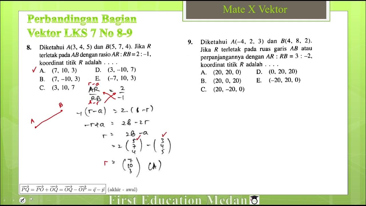 Bab 3 Vektor LKS 7 No 6,7,8,9 dan 10 Matematika X Minat: Diketahui ...