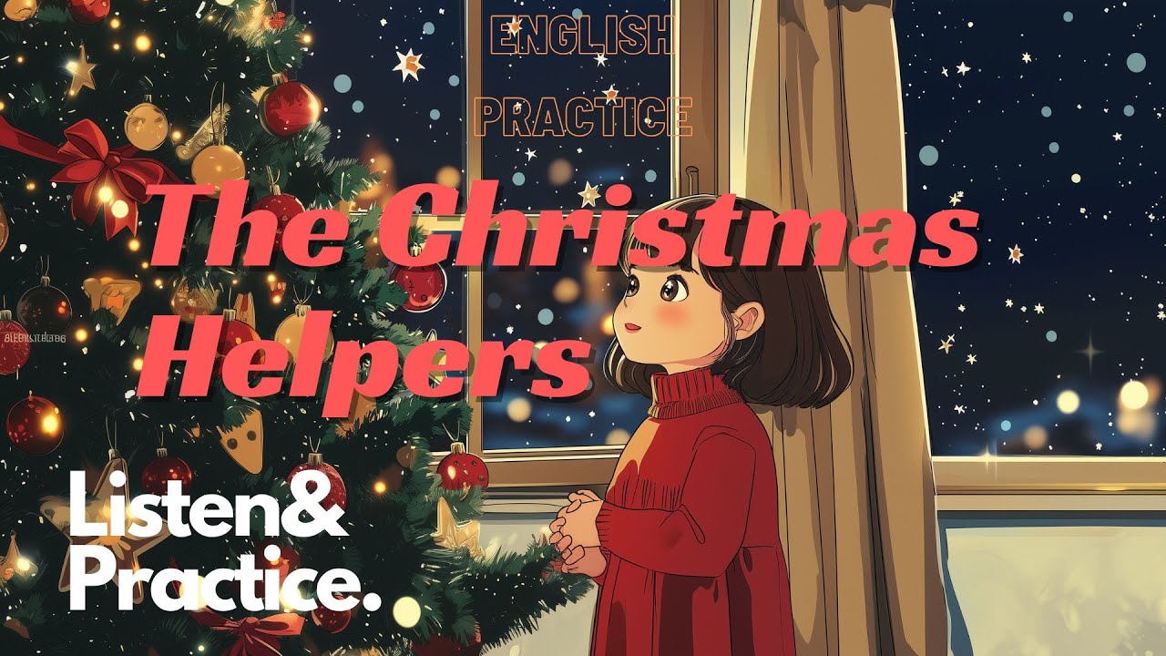 The Christmas Helpers: A Tale of Kindness and Joy, Improving Your ...