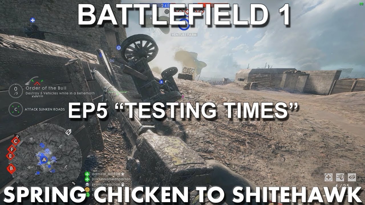 Battlefield 1: From spring chicken to shitehawk - Ep 5 - Testing times ...