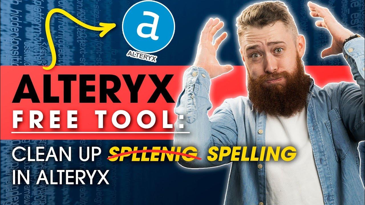 Continuum's Chat GPT tool for Alteryx - pt 3, correcting spelling, punctuation and grammar ...