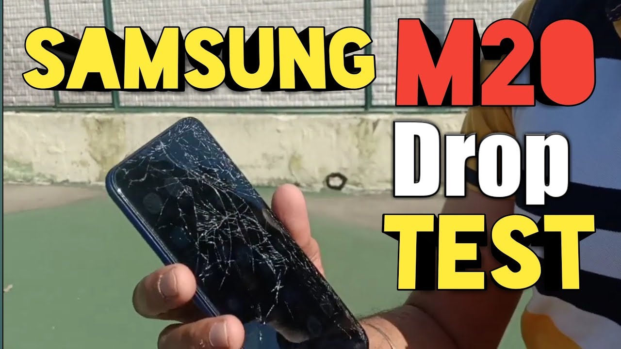 Samsung M20 Drop Test. A Weak Phone!!!!!! - YouTube