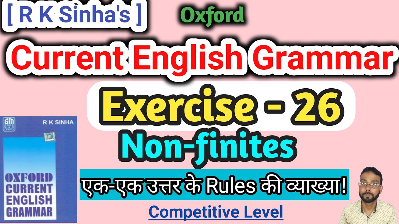 Oxford Current English Grammar Ex 26 | Infinitives &Gerunds - YouTube