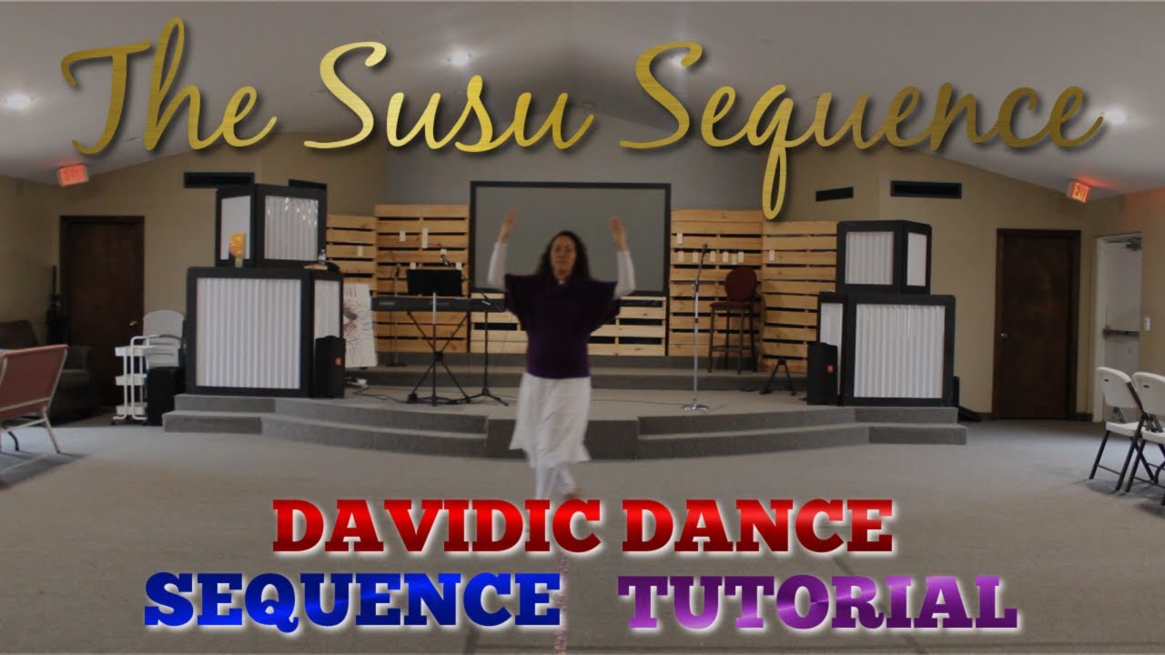 The Susu Sequence / Davidic Dance Sequences Tutorials - YouTube