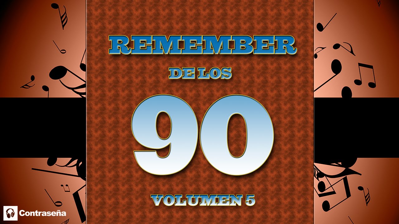 REMEMBER 90's Vol5 (Cantaditas Remember 90) 90s Dance Vocal, Retro ...