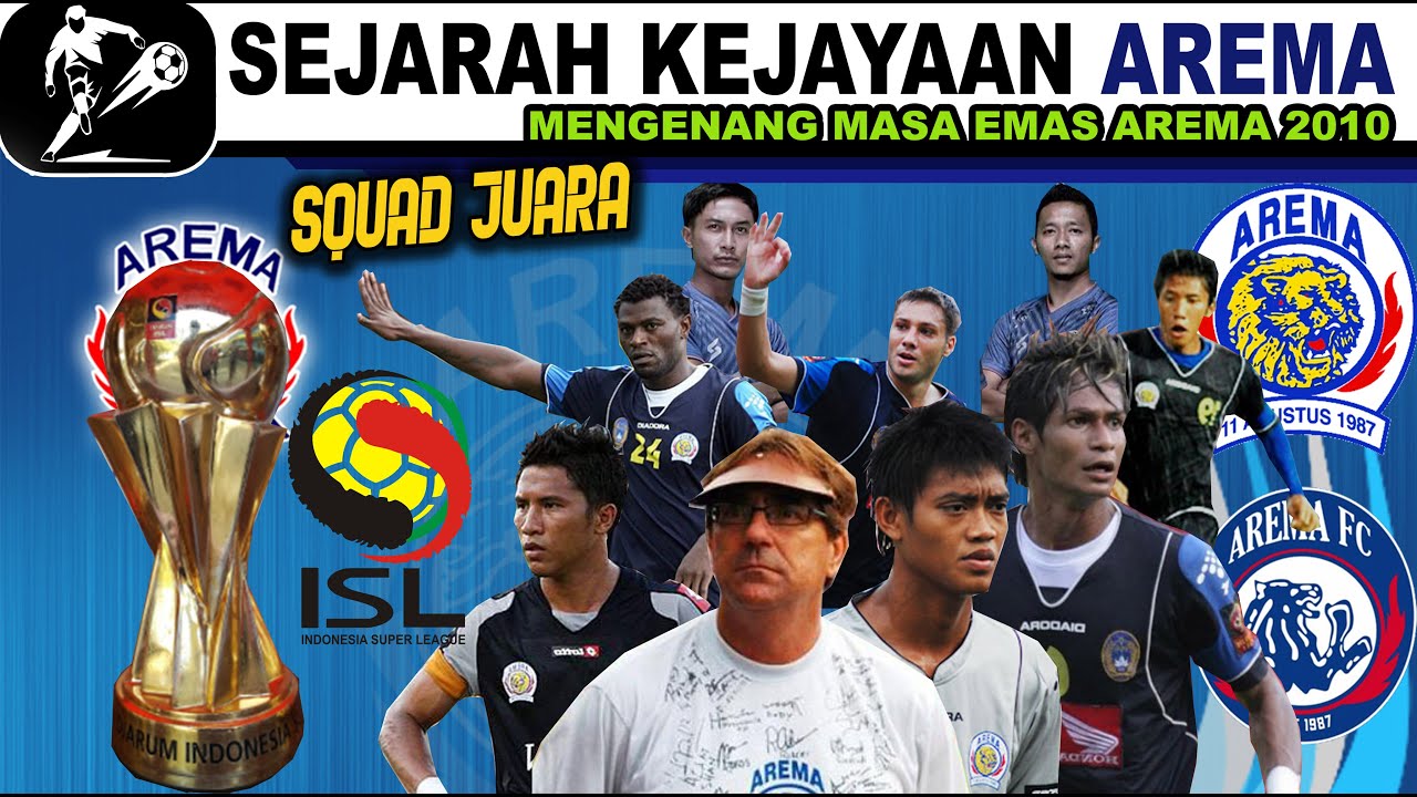 AREMA Juara Liga 2010 Itu AREMA FC Atau AREMA INDONESIA Ya?? Fakta ...