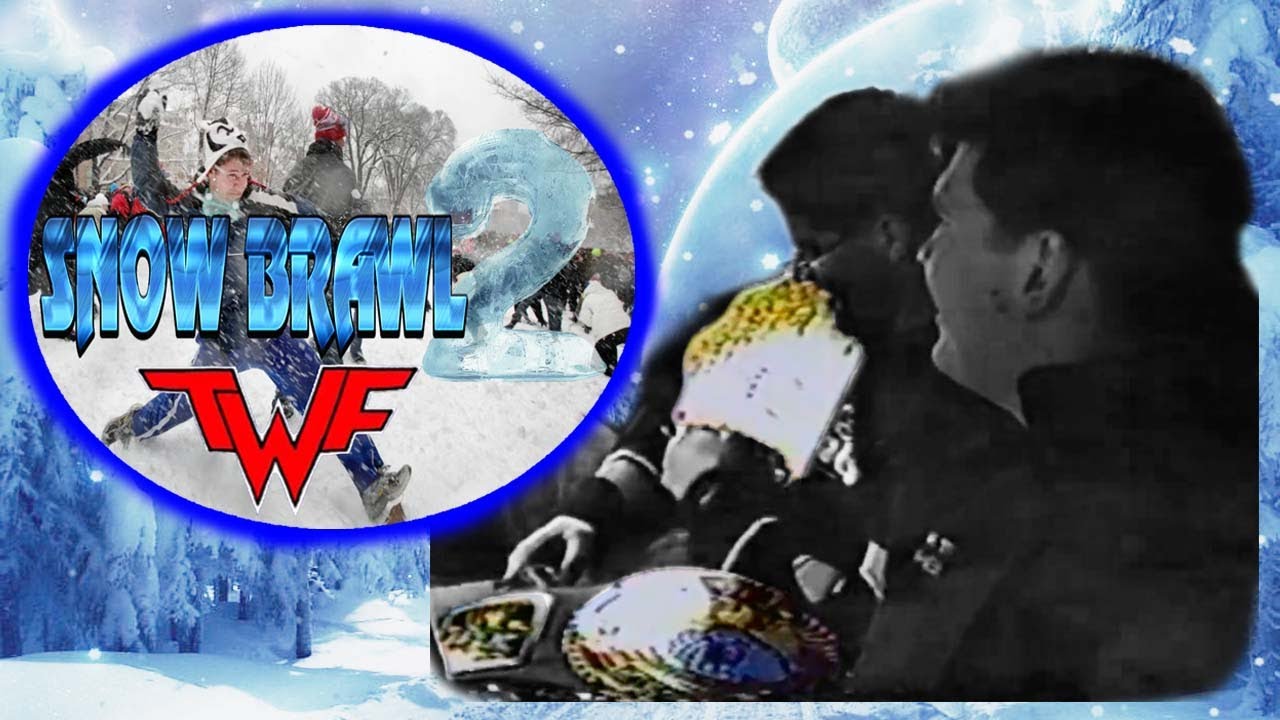 TWF Snow Brawl 2 - YouTube