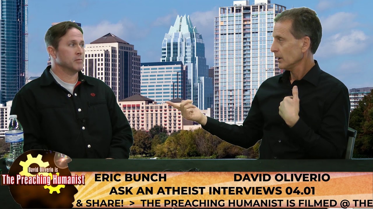Atheist Interviews with Eric Bunch | The Preaching Humanist 04.01 - YouTube