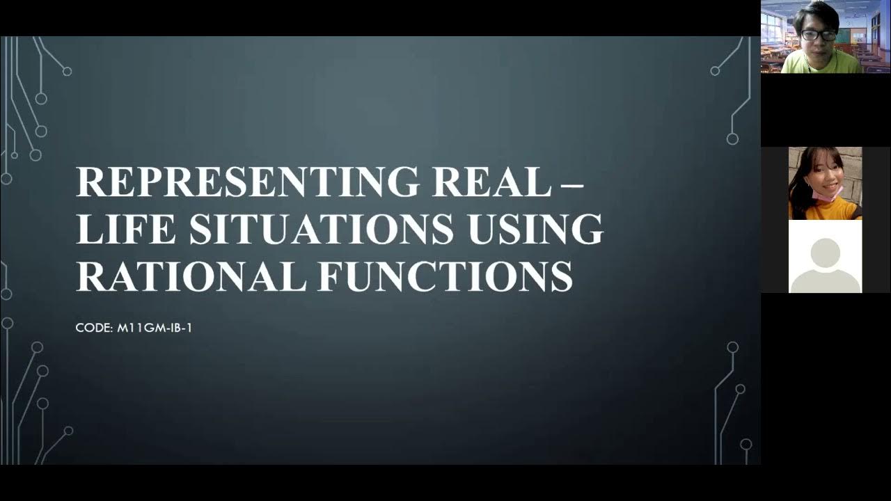 GEN MATH: RATIONAL FUNCTION PART 1 REPRESENTING REAL LIFE SITUATION ...