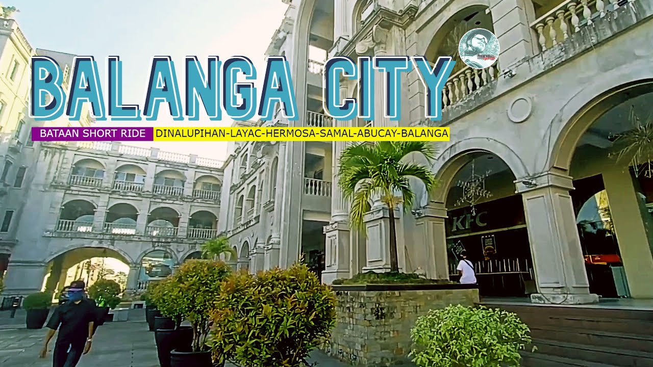 BALANGA CITY, BATAAN ! SHORT RIDE - YouTube